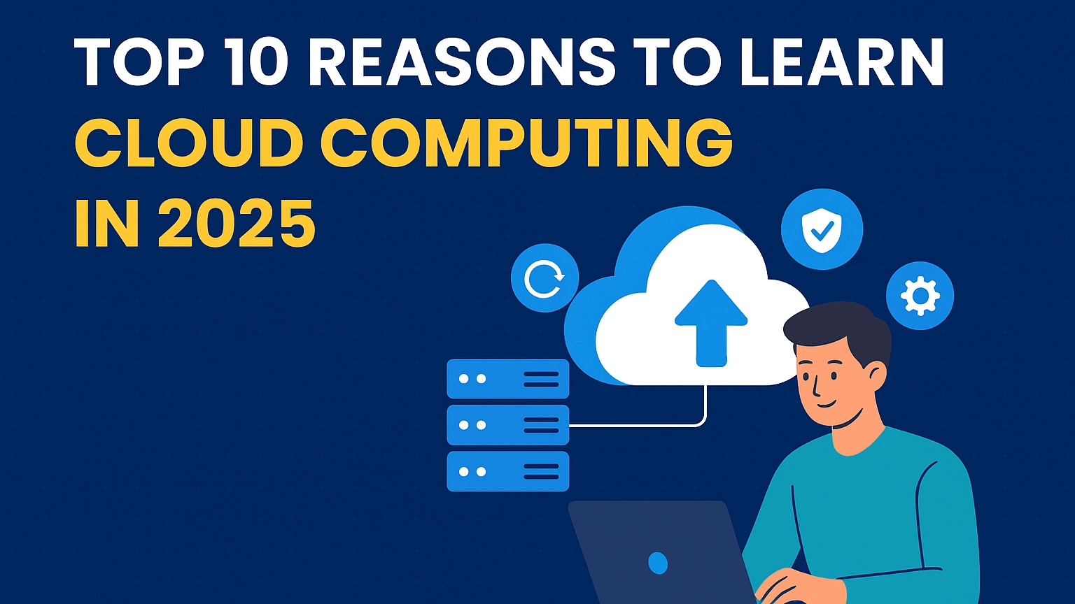 Top 7 Cloud Computing Programs to Fast-Track Real-World Skills in 2025 ...